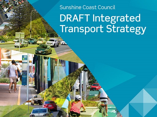 Draft Integrated Transport Strategy Feedback Sunshine Coast Council