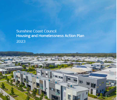 Sunshine Coast Housing and Homelessness Action Plan 2023